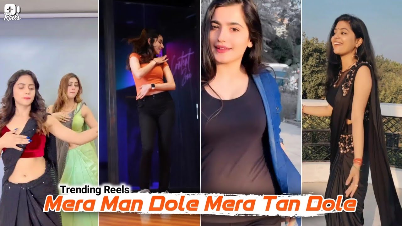 Mera Man Dole Mera Tan Dole Reels Instagram Trending Videos - YouTube