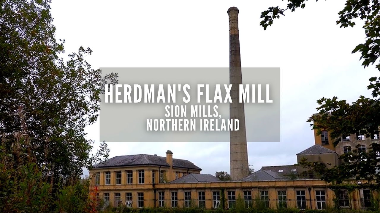 Sion Mills | Old Herdman's Flax Mill | Things to See in Northern ...