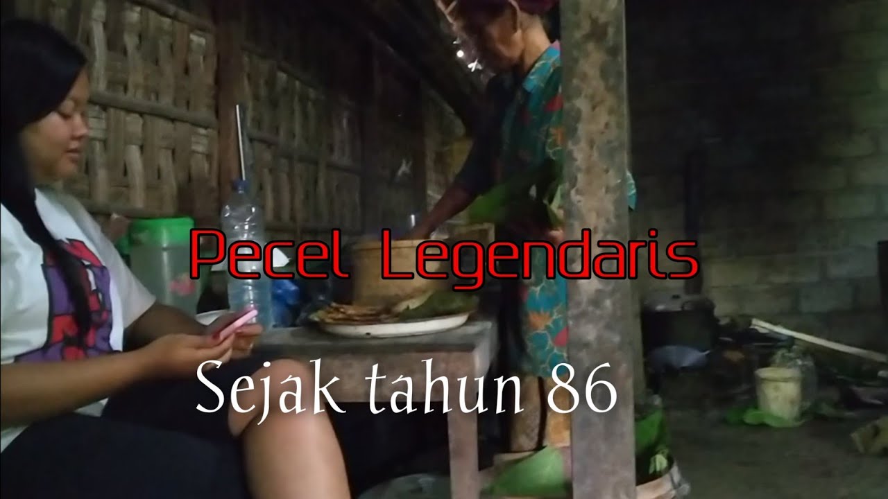PECEL LEGEND PAKEL || Mbh.Sujinem - YouTube