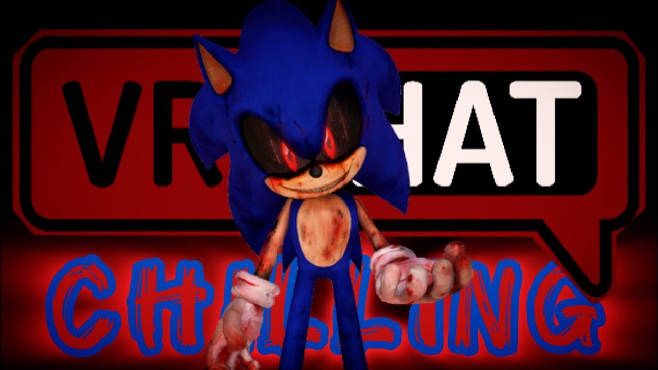 SONIC.EXE TROLLING IN VRCHAT [VRCHAT CHILLING #9] - YouTube