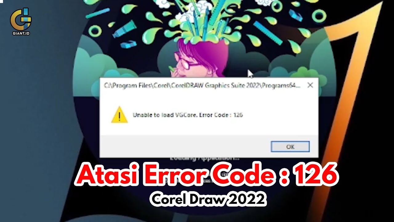 Cara Mengatasi Unable To Load VGcore Error Code 126 Pada Corel Draw