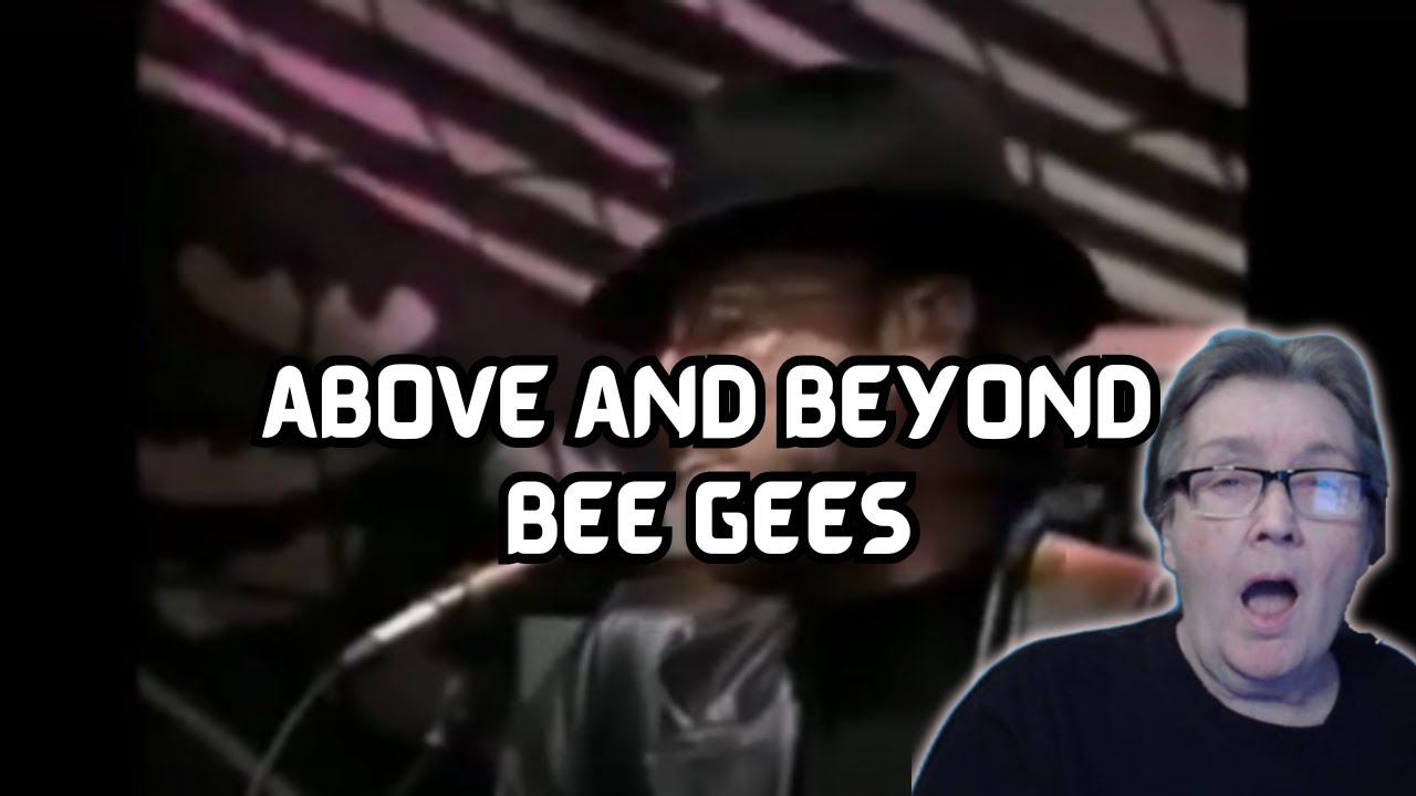 Above and Beyond/Bee Gees || FIRST REACTION - YouTube