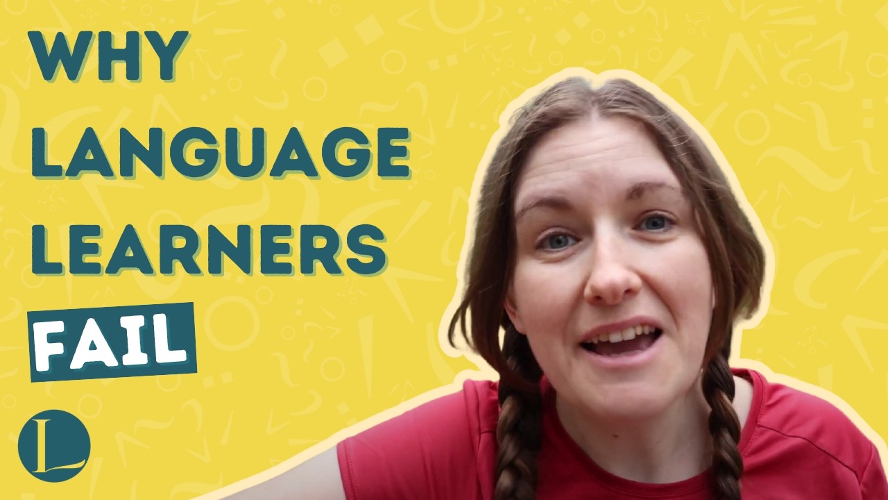 Why Language Learners Fail (& How To Avoid It) - YouTube