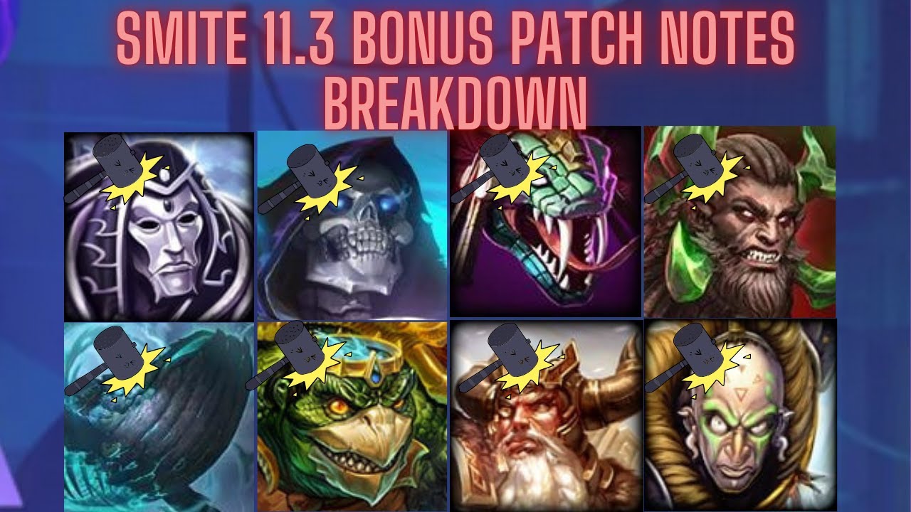 Smite 11.3 Bonus Balance Patch Notes Breakdown! - YouTube