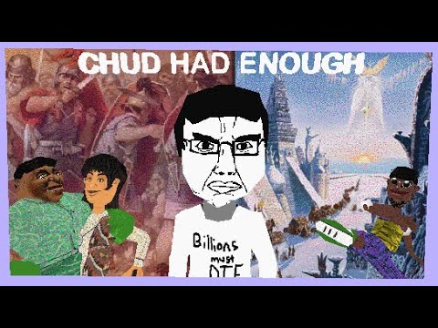 CHUD HAD ENOUGH (reupload) - YouTube