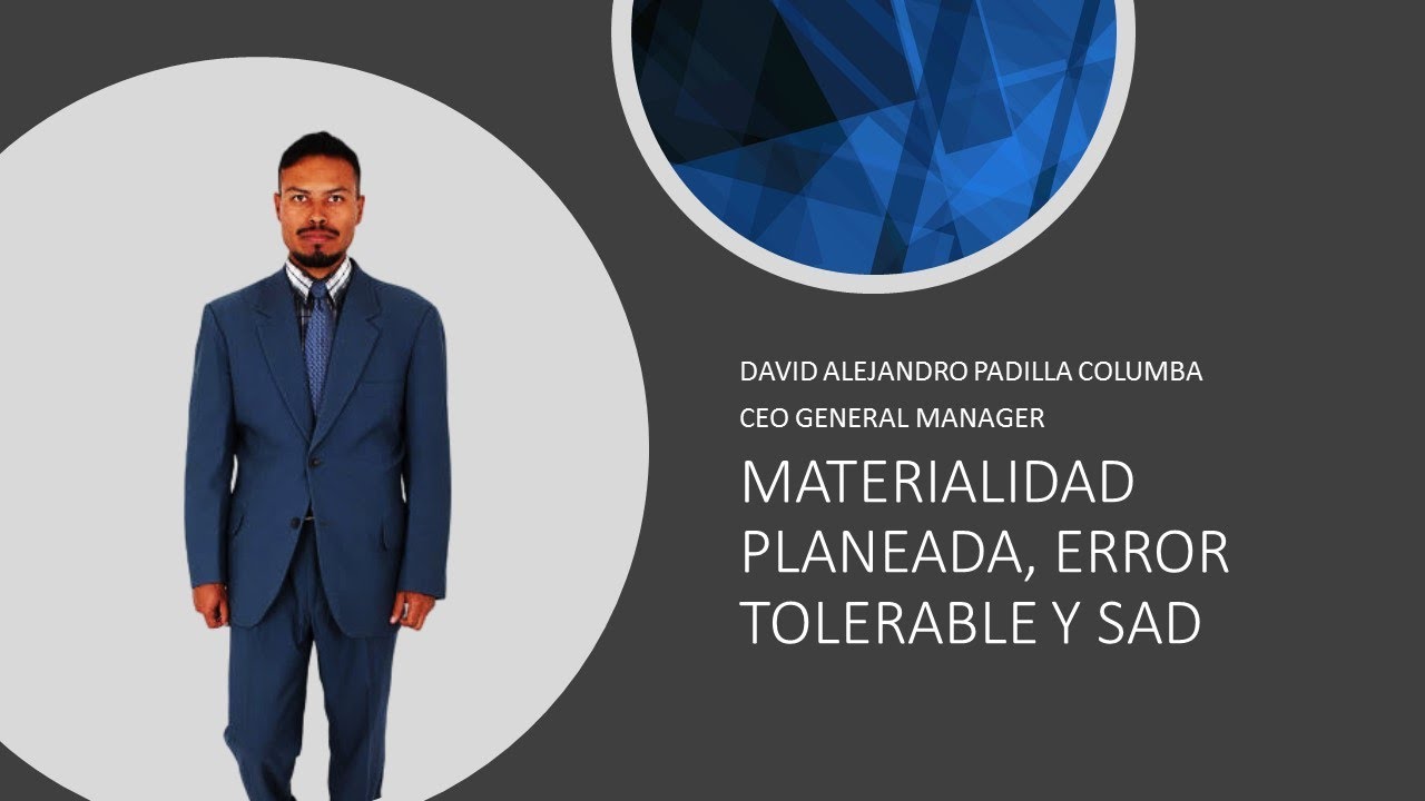 MATERIALIDAD PLANEADA, ERROR TOLERABLE Y SAD - YouTube