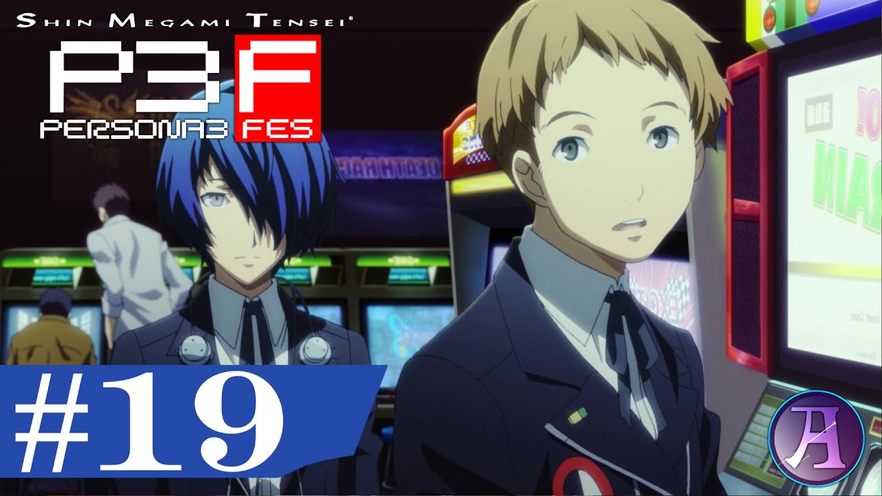 PERSONA 3 FES - Gameplay & Walkthrough Part 19 - A Kind of Magic! (No ...