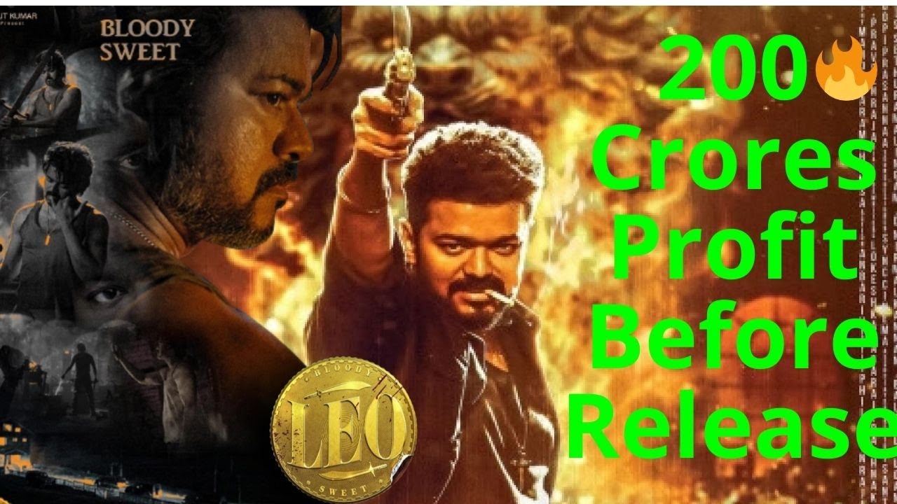 Leo Update | Makes 200 Crores Profit Before Release | Thalapathy Vijay ...