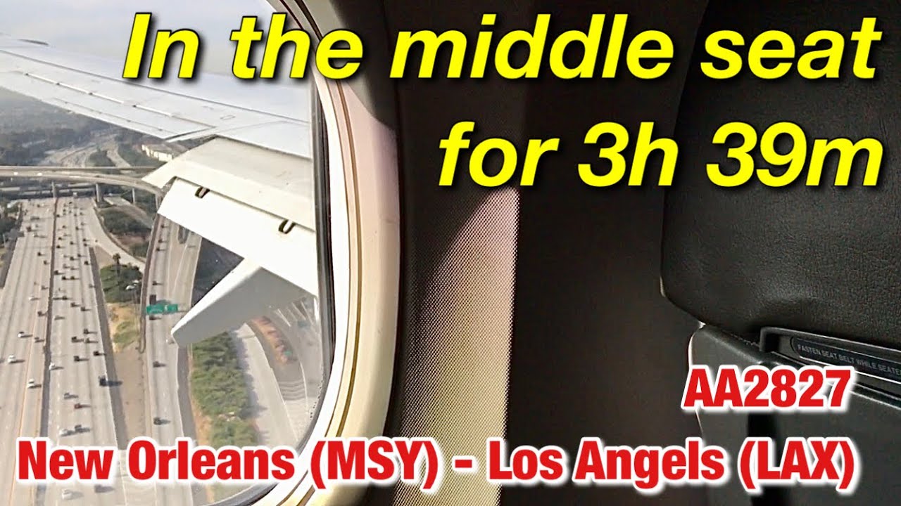 [ USA Flight ] American Airlines AA2827 MSY→LAX - YouTube