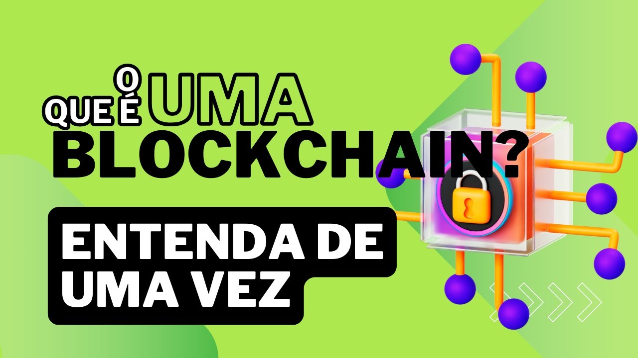 O Que É Uma Blockchain? Explicação Simples - YouTube