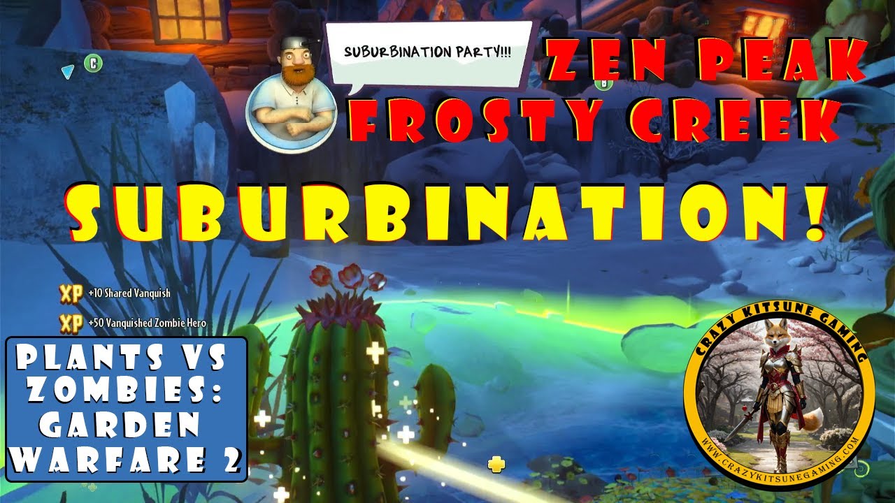 Suburbination Walk-through Plants vs Zombies: Garden Warfare 2 (PVZ GW2 ...