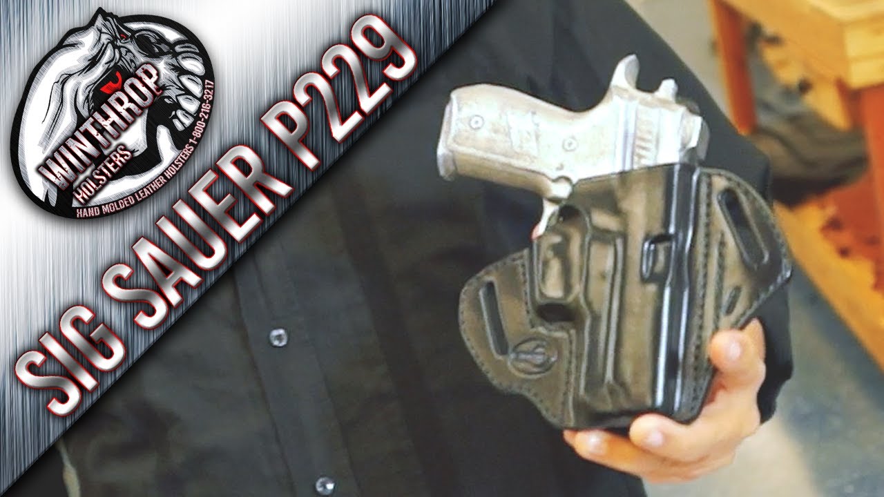Sig Sauer P229 OWB Concealment Holster By: WinthropHolsters.com - YouTube
