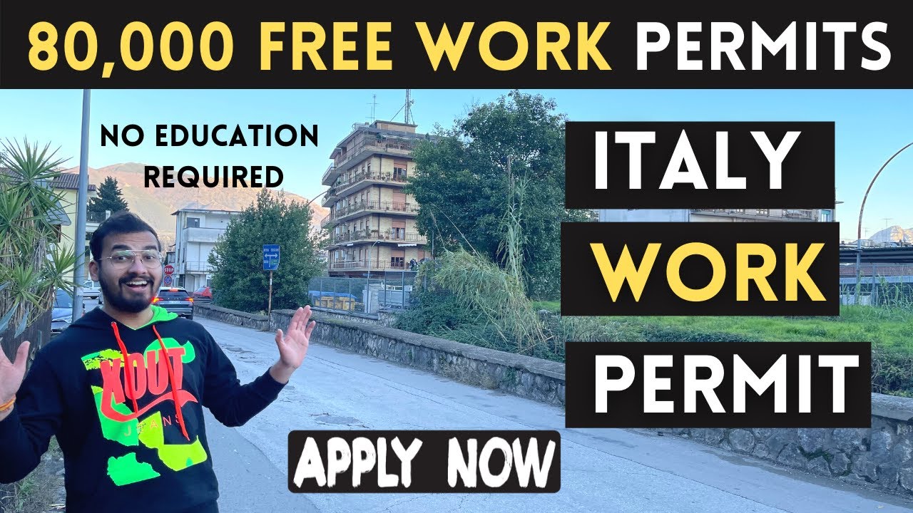 Free Italy Work Permit Process ! Decreto Flussi Open 2022 ! 80,000 Work ...