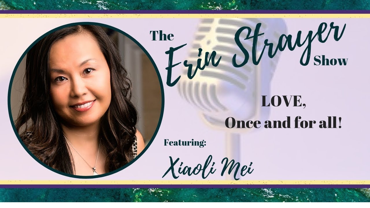 LOVE! Once and for all with Xiaoli Mei - YouTube