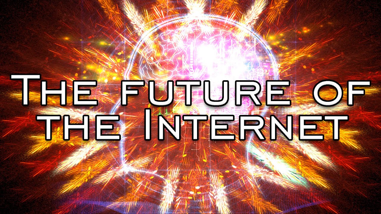 The future of the Internet - YouTube