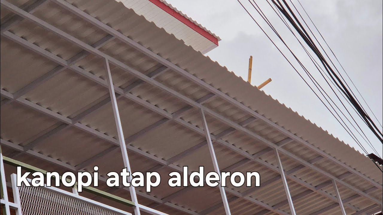 bagian 2 terpasang rapih kanopi atap alderon dirumah pak yan palmerah ...