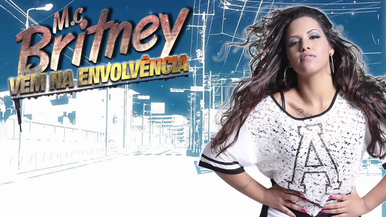MC BRITNEY -- VEM NA ENVOLVÊNCIA (LIRYC VIDEO) - YouTube