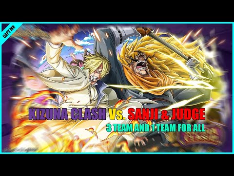 OPTC - KIZUNA CLASH!! Vs. Sanji & Judge 10★ DEX/QCK/INT | 3 TEAM and 1 ...