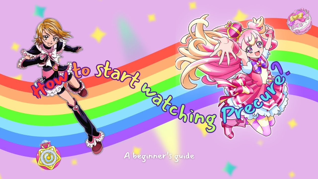 How To Start Watching Precure! A BEGINNERS GUIDE! - YouTube