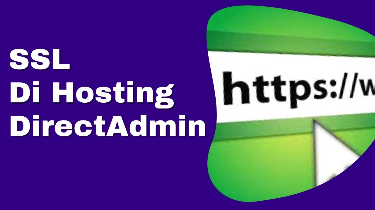 Instal SSL Di Hosting DirectAdmin - Tutorial Hosting DirectAdmin - YouTube