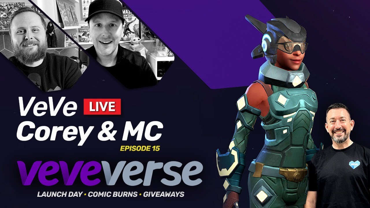 VeVe LIVE Episode 15 - VeVeVerse Launch, Comic Burns, Ben Rose ...