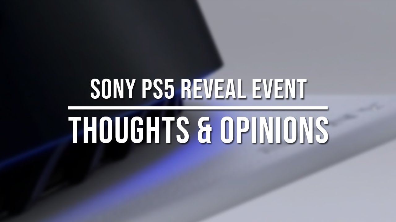 Sony PS5 Reveal Event - Thoughts & Opinions - YouTube