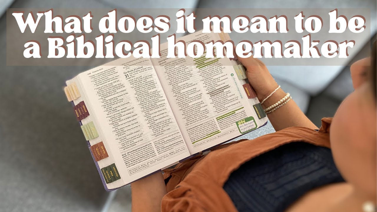 What is a Bibilical Homemaker? | Christian Homemaking as a Modern ...
