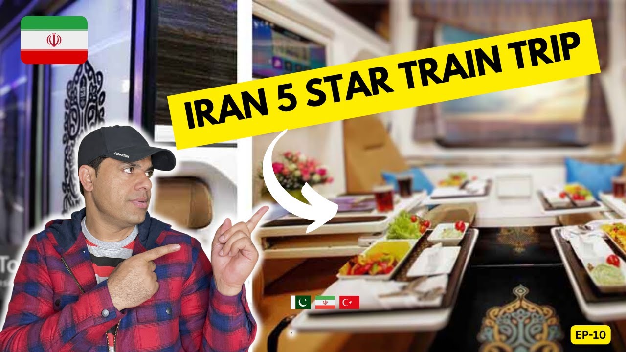 IRAN TRAIN TRAVEL | FADAK FIVE STAR IRAN TRAIN | EP-10 | ROAD TRIP FROM ...