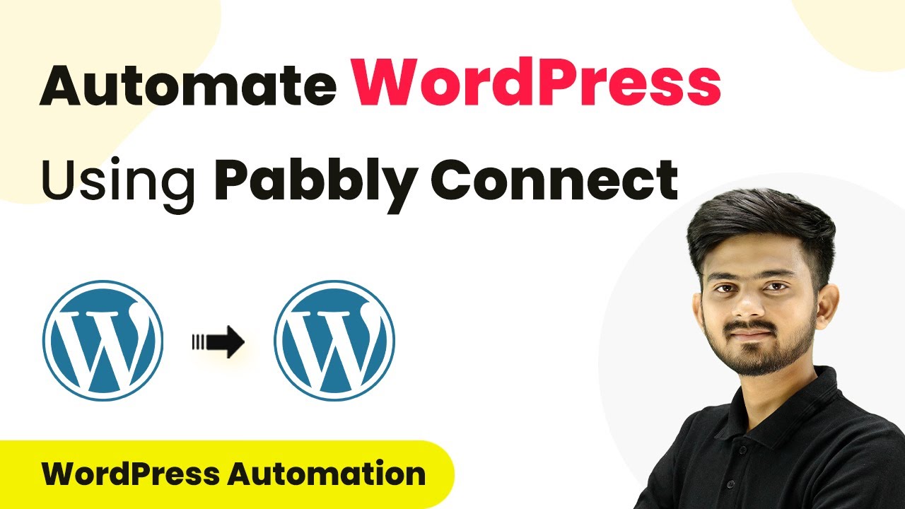 How to Automate WordPress Using Pabbly Connect - YouTube