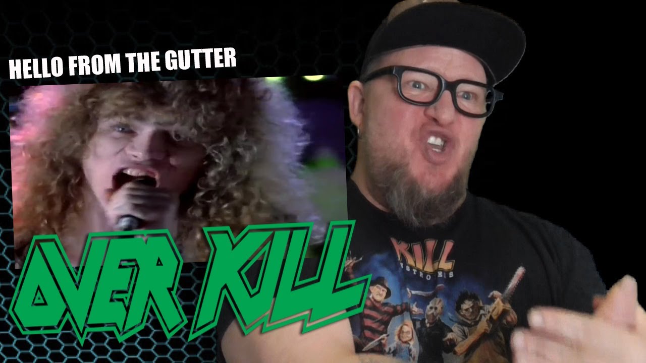 OVERKILL - Hello From the Gutter (Flashback Reaction) - YouTube