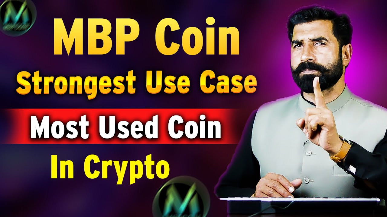 MBP Coin Strongest USe Case | MBP Network Price Update | MBP Coin ...