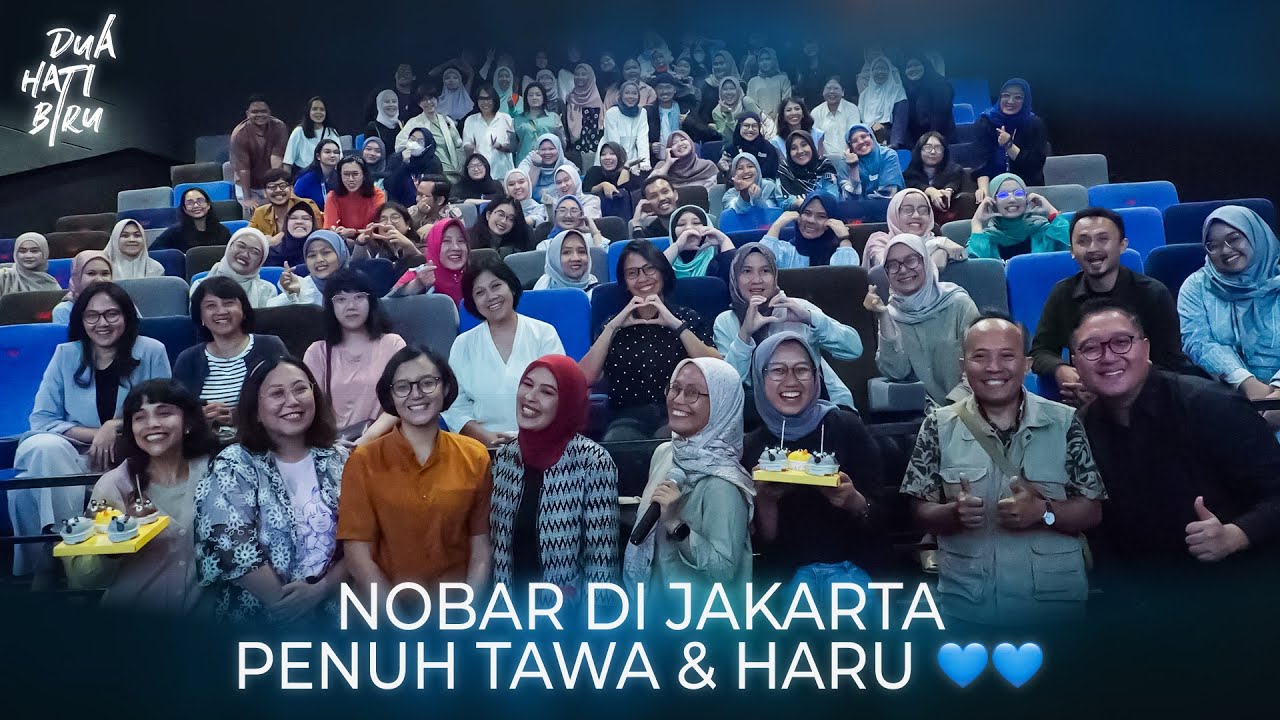 Nobar DUA HATI BIRU Di Jakarta Penuh Tawa & Haru 💙💙 - YouTube
