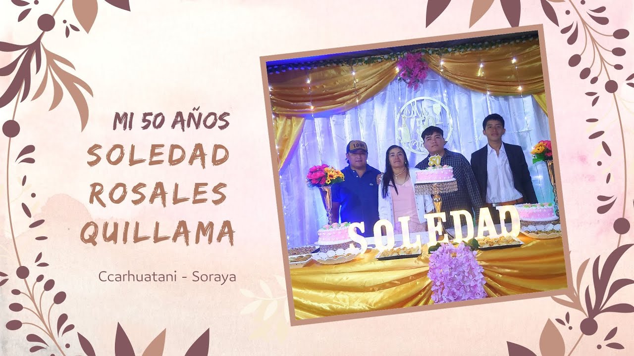 Ccarhuatani - Mis 50 años Soledad Rosales Quillama - YouTube