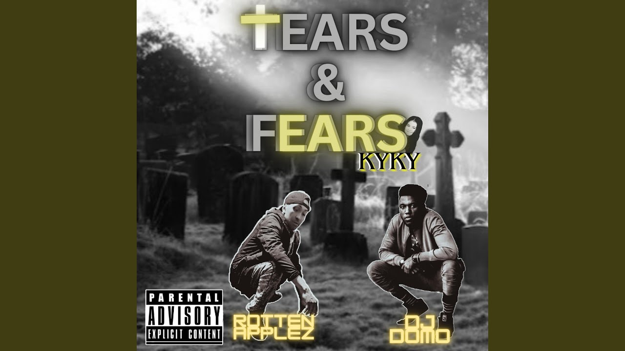 TEARS & FEARS (feat. DJ DOMO) - YouTube