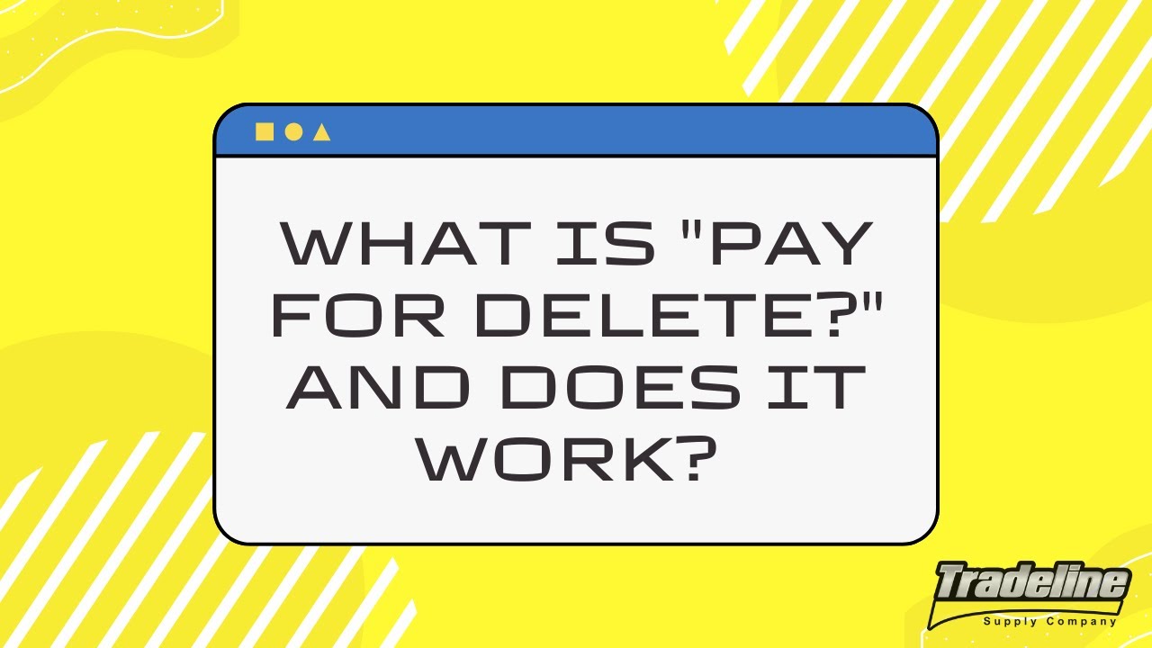 What Is Pay For Delete And Does It Help With Collections YouTube what-is-pay-for-delete-and-does-it-help-with-collections-youtube