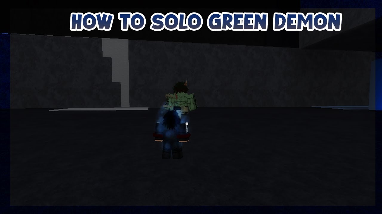 How to solo green demon in demon fall without him hitting u back (200 ...