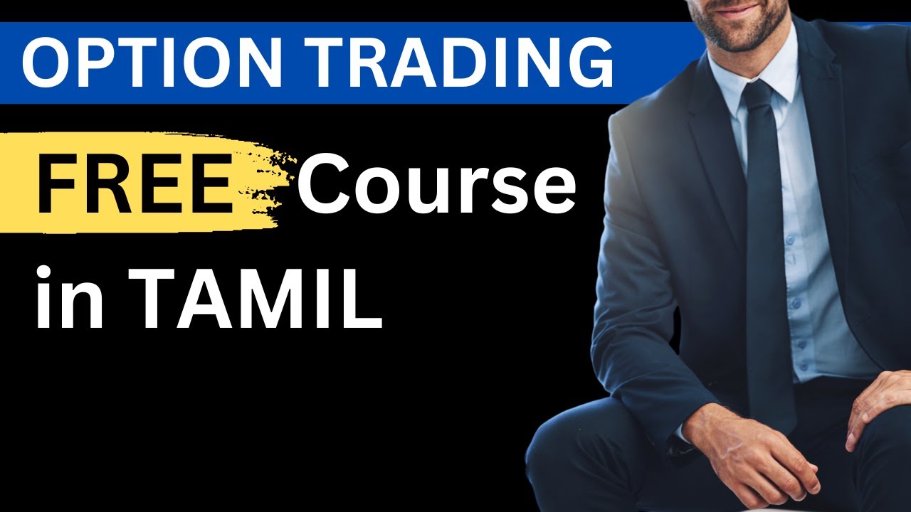 Option Trading FREE course in TAMIL | Learn Option trading in TAMIL ...