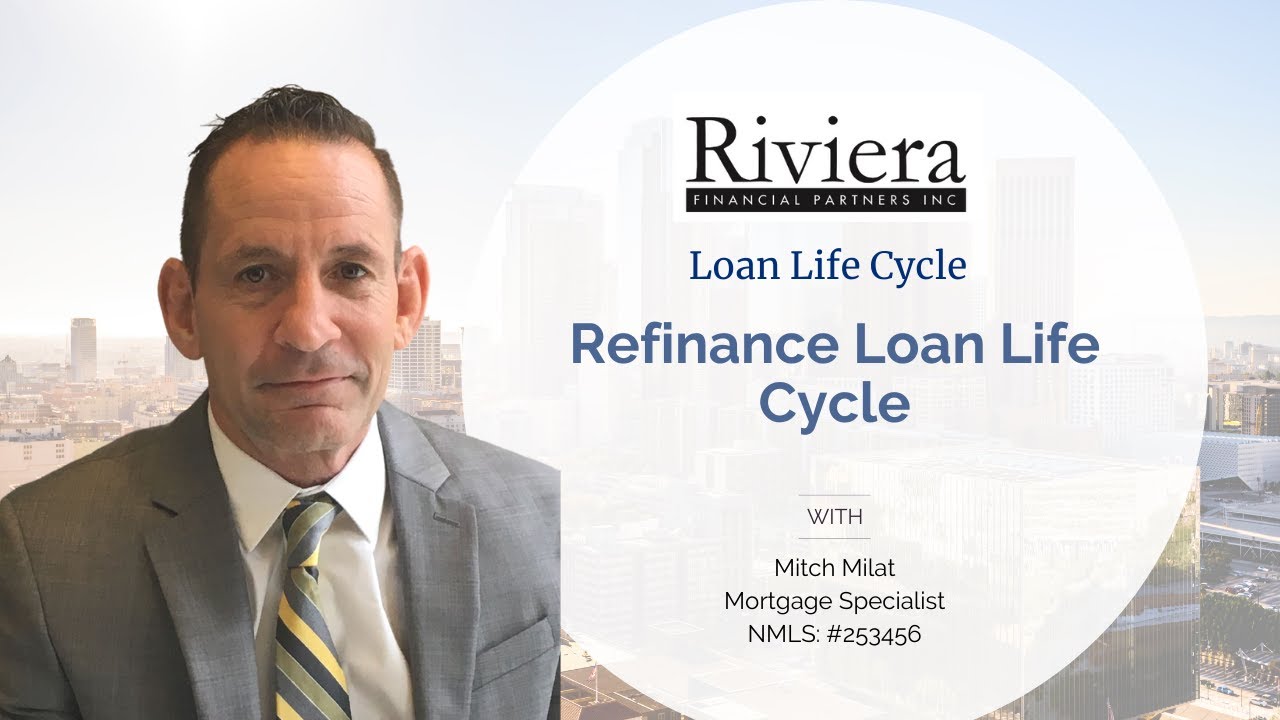 The Loan Life Cycle: Refinance Loan Life Cycle - YouTube
