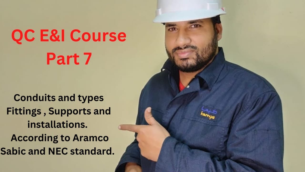 Electrical & Instrument QC /Conduit & Fitting - YouTube