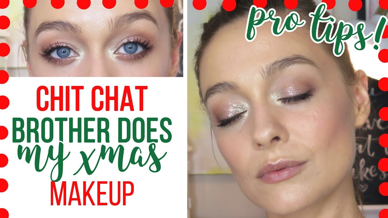 Chit Chat Brother Does My Makeup | Festive Christmas Party Look - YouTube