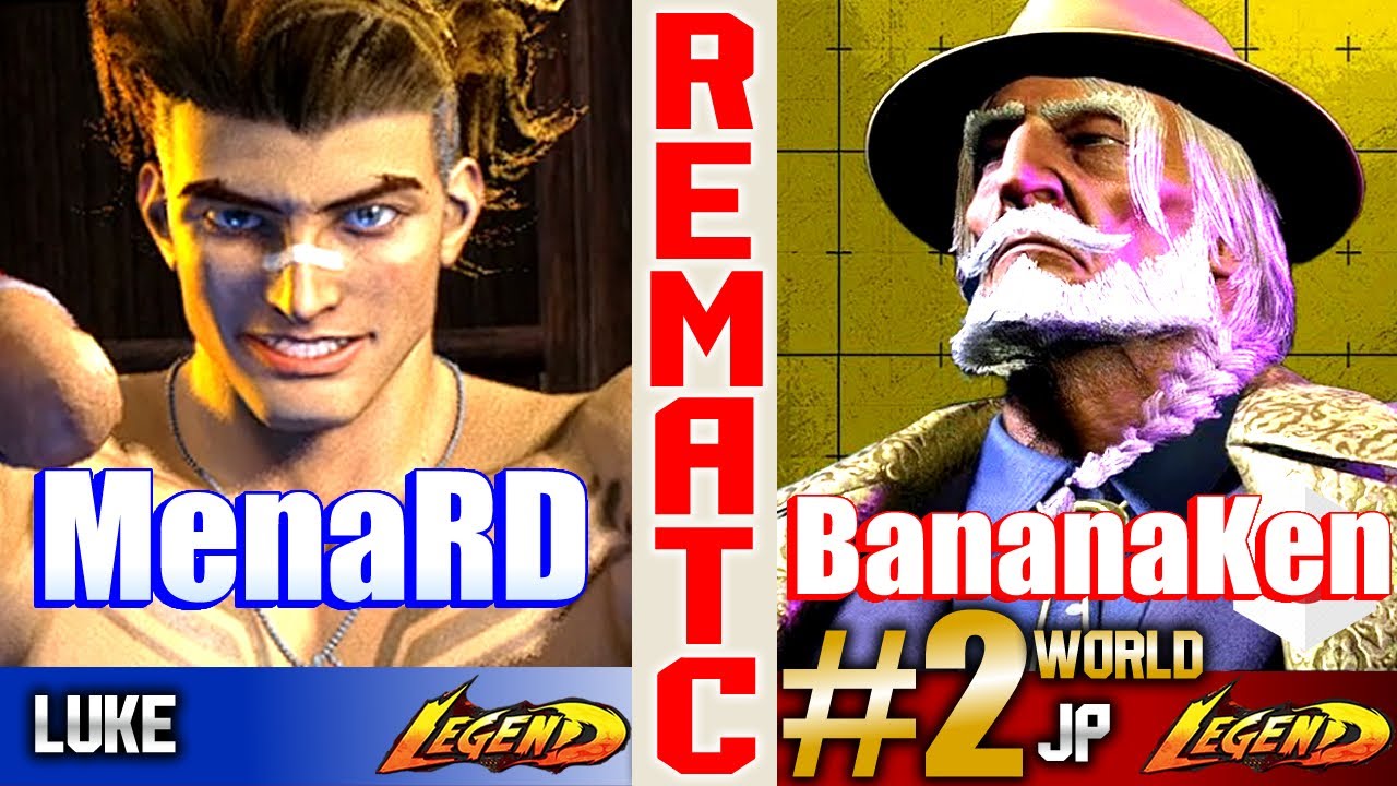 SF6 Rematch! Luke (MenaRD Vs BananaKen) JP High Level - YouTube