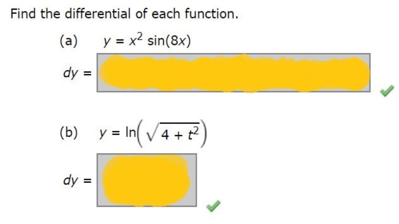 Find The Differential Of Each Function a y X 2 sin 8x b y Ln 4 find-the-differential-of-each-function-a-y-x-2-sin-8x-b-y-ln-4