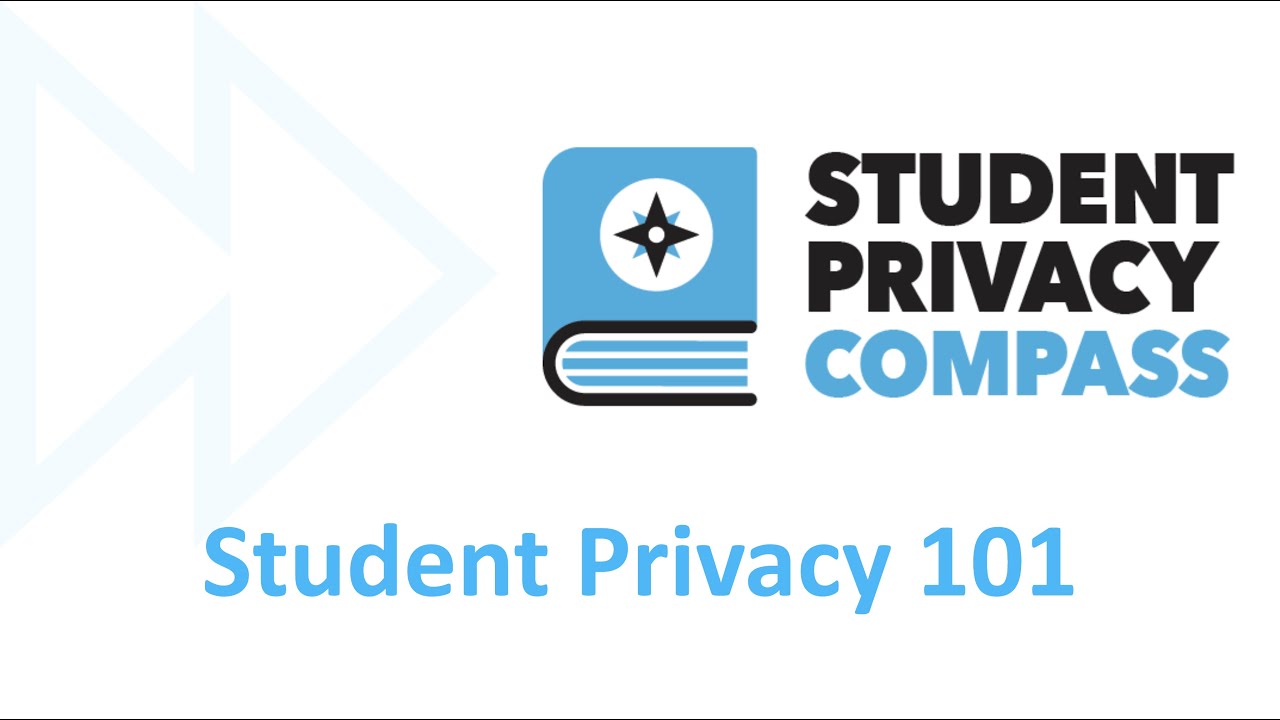 Student Privacy 101: Legal Compliance, Privacy & Security Risks, and ...