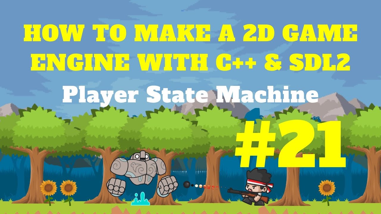 Animation State Machine SDL Game #Part 21 - YouTube