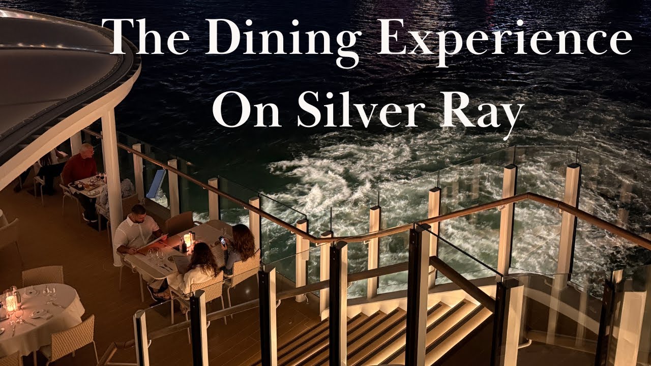Silversea Silver Ray Dining: What the Experience Is Really Like - YouTube