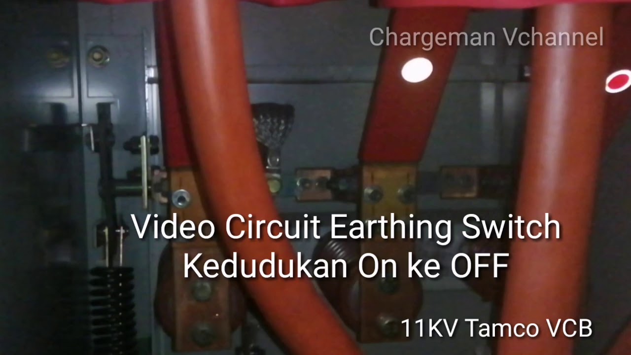 Chargeman VChannel | 11KV TAMCO VCB EARTHING SWITCH - YouTube