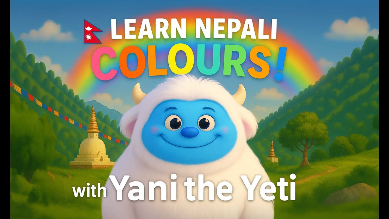 Learn Colors in Nepali | Yani the Yeti | Fun Kids Adventure & Rainbow ...