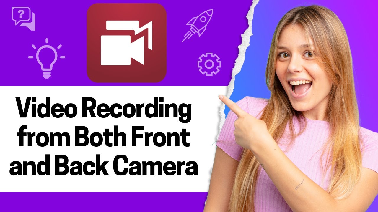 How To Record Video From Both Front And Back Camera | HTR - YouTube