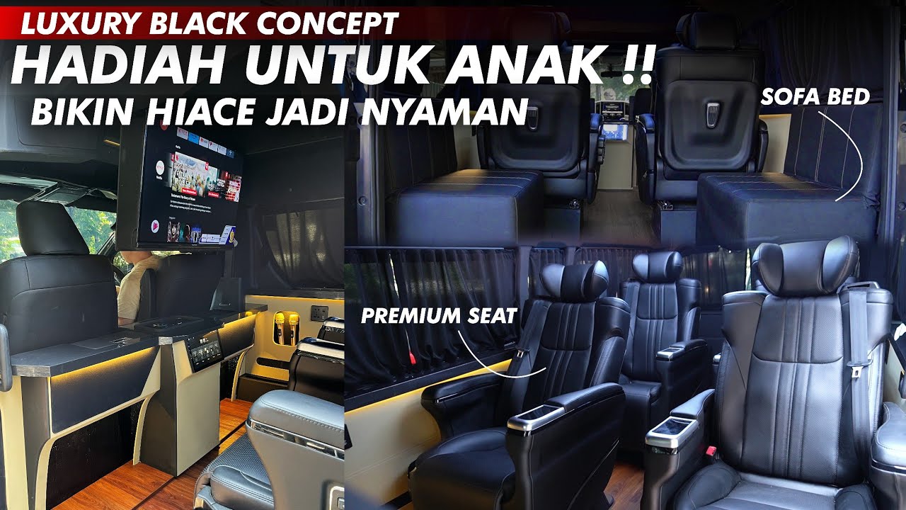 OPSI MODIF HIACE UNTUK KELUARGA !! BIKIN BETAH DENGAN SOFA BED - YouTube