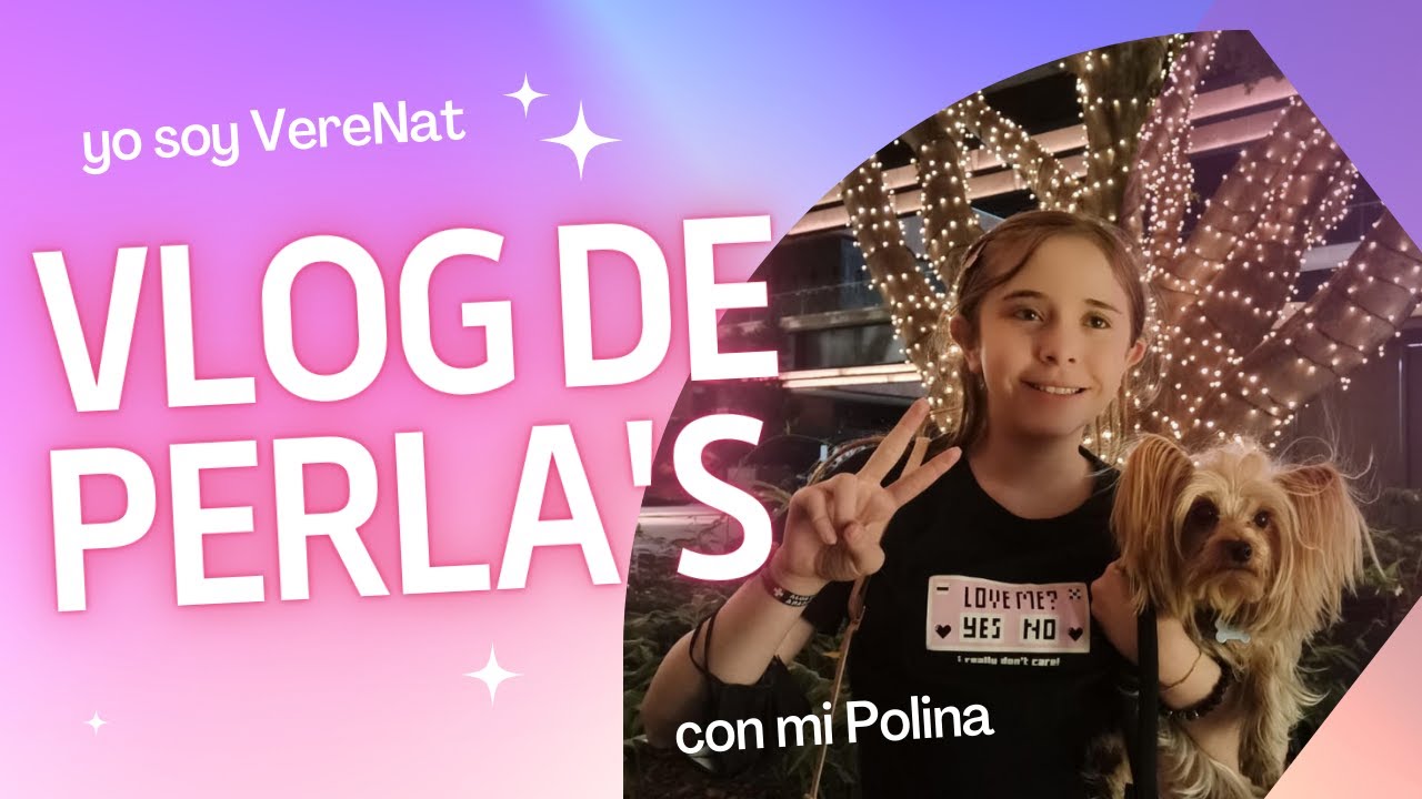 Vlog en Plaza La Perla Con Mi Polina Yorkie / yo soy VereNat - YouTube